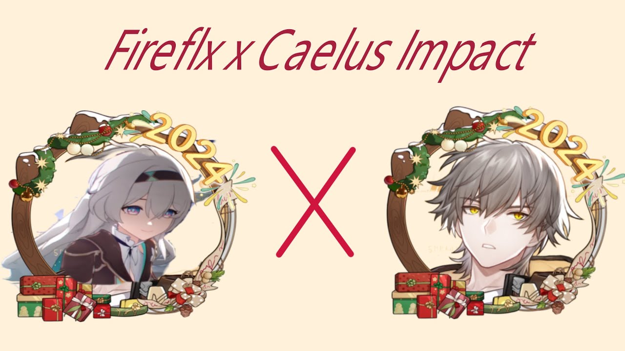 Firefly x Caelus is going strong! - YouTube