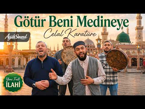 Celal Karatüre - Götür Beni Medineye 🌿 Yeni Full İlahi | AgahSound