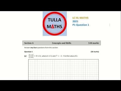 Leaving Cert Maths Higher Level 2021 Paper 1 Question 1 Solution - YouTube