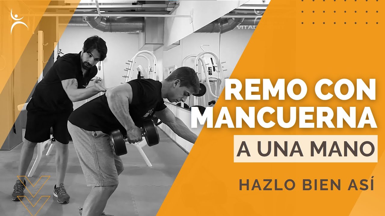 REMO con MANCUERNA a UNA MANO UNILATERAL | TÉCNICA CORRECTA sin BANCO ...