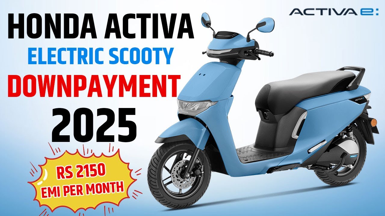Honda Activa Electric Scooty Downpayment & EMI || Finance of Activa E ...