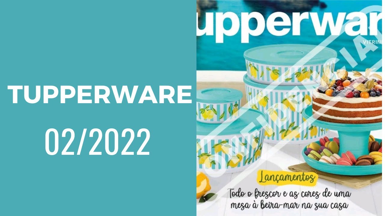 REVISTA TUPPERWARE VITRINE 02/2022 COMPLETA - YouTube