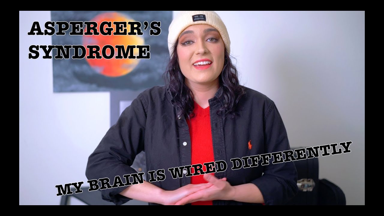 Asperger's 101 || My Brain Is Wired Differently - YouTube