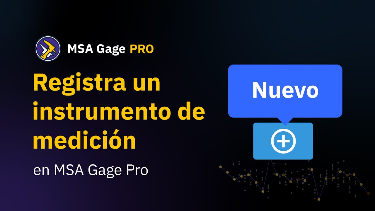 📏 Cómo Registrar un Nuevo Gage en MSA Gage Pro | Tutorial Paso a Paso ...
