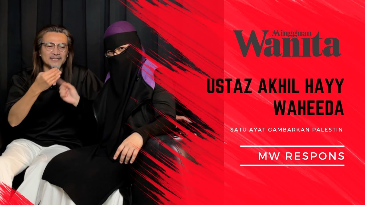 Satu Ayat Gambarkan Palestine | Ustaz Akhil Hayy & Waheeda - YouTube
