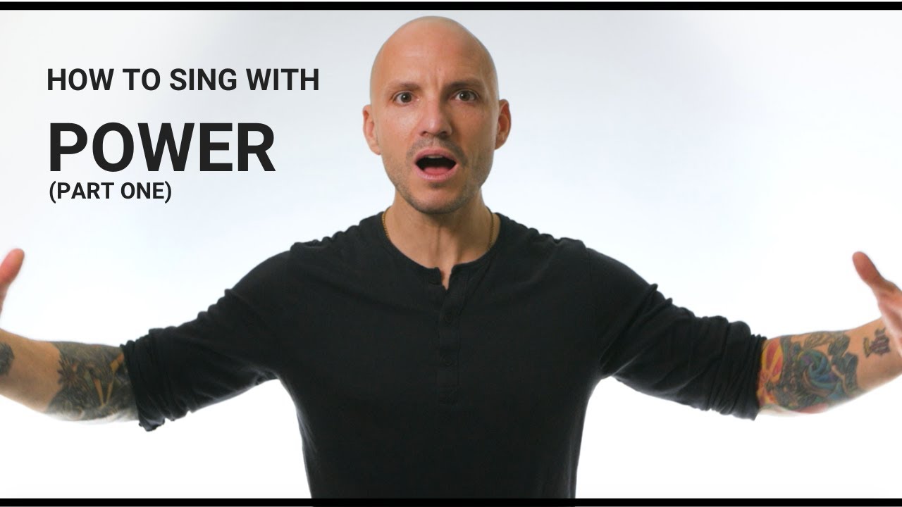 How to Sing With Power, Part 1 - YouTube
