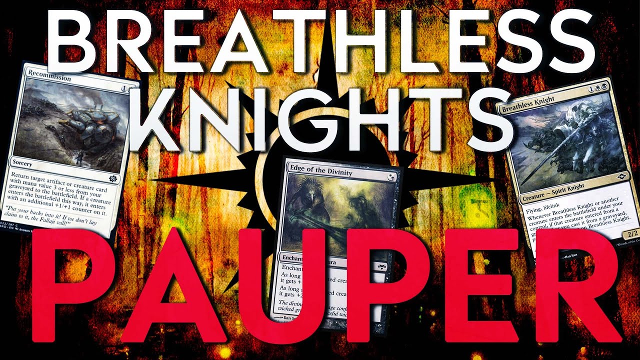 PAUPER - Breathless Knight + Recommission!!! This deck is SICK! - YouTube