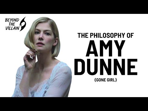 The Philosophy of AMY DUNNE: Love as Performance, Revenge as Identity ...