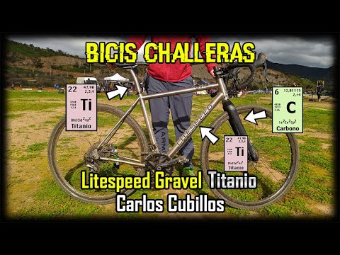 BICIS CHALLERAS | Litespeed Gravel titanio de Carlos Cubillos - YouTube