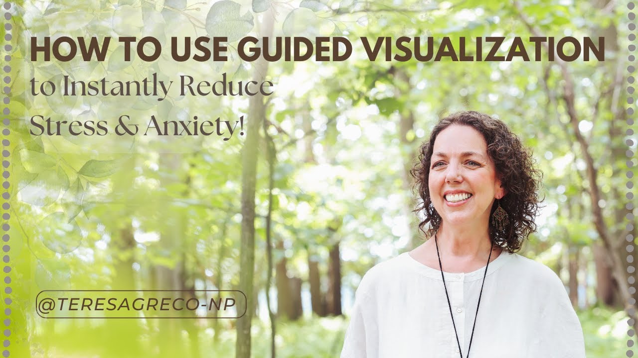 🔥 How to Use Guided Visualization to Instantly Reduce Stress & Anxiety ...