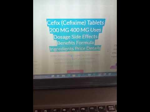 Cefix (Cefixime) Tablets 200 MG 400 MG Uses Dosage Side Effects Benefits Formula Ingredients ...