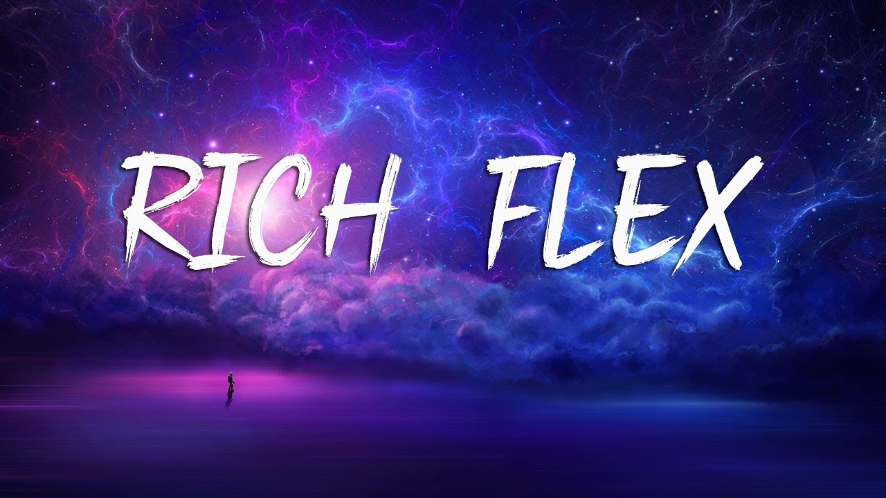 Drake, 21 Savage - Rich Flex (Lyrics) - YouTube