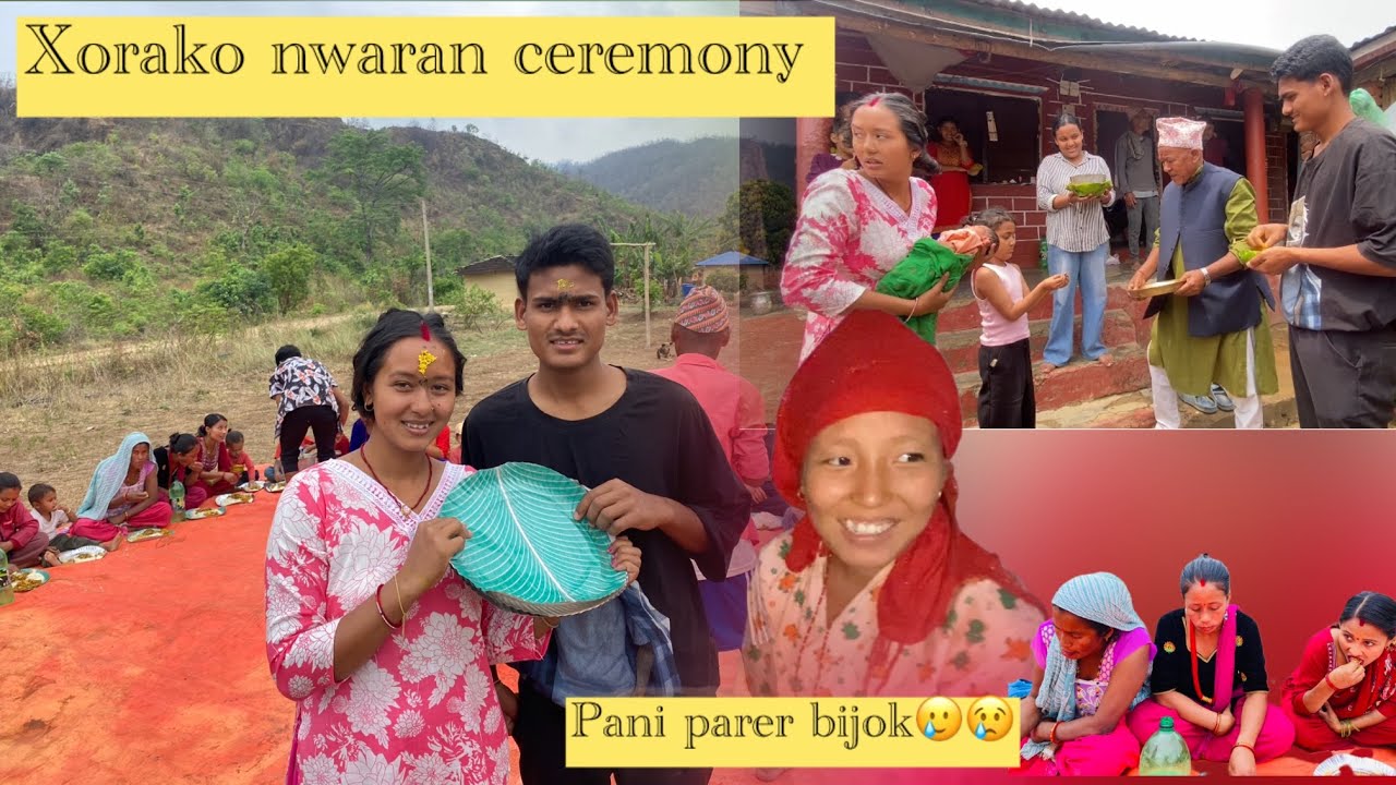 Xoroko nwaran ceremony ma ramailo 🥰 pani parer bijok banayo 🥲😢# ...