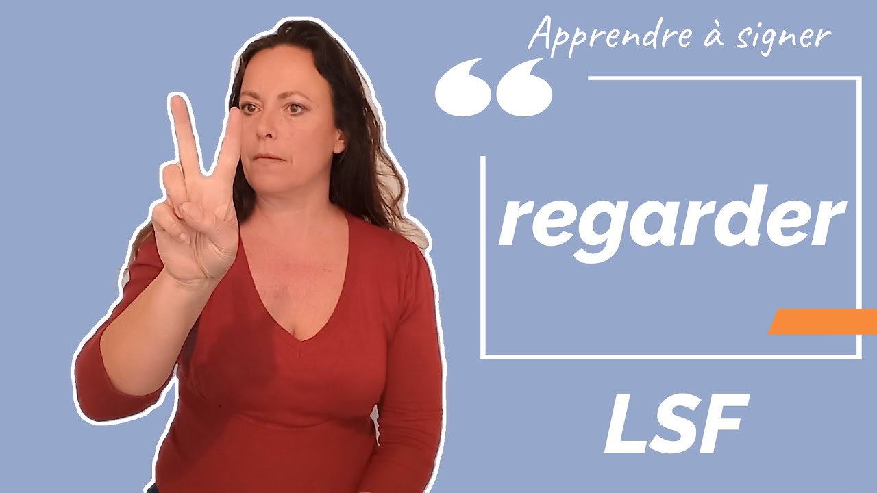 Signer REGARDER en LSF (langue des signes française). Apprendre la LSF ...