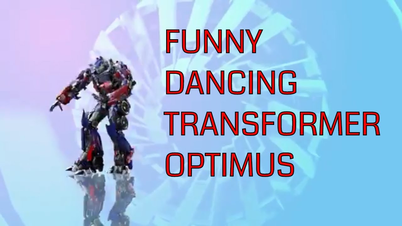 Funny Dancing Transformer, Optimus, Bumblebee, Grimlock, Starscream, Megatron - YouTube