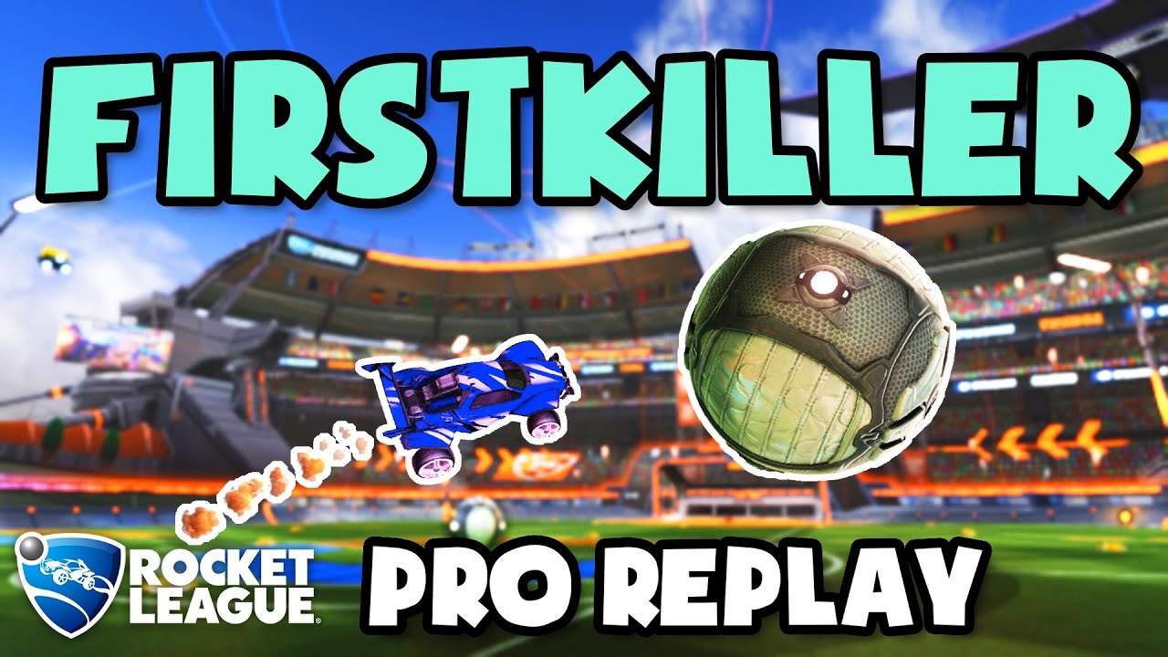 firstkiller Pro Ranked 2v2 #21 - Rocket League Replays - YouTube