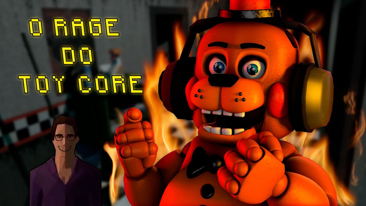O RAGE DO TOY CORE (SFM) FNAF ANIMAÇÃO #fnaf - YouTube