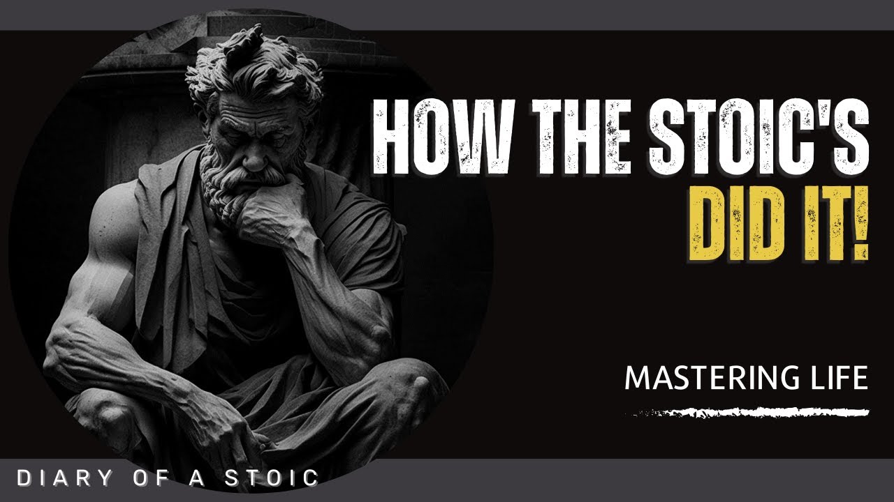 MASTERING LIFE | HOW THE STOICS DID IT - YouTube