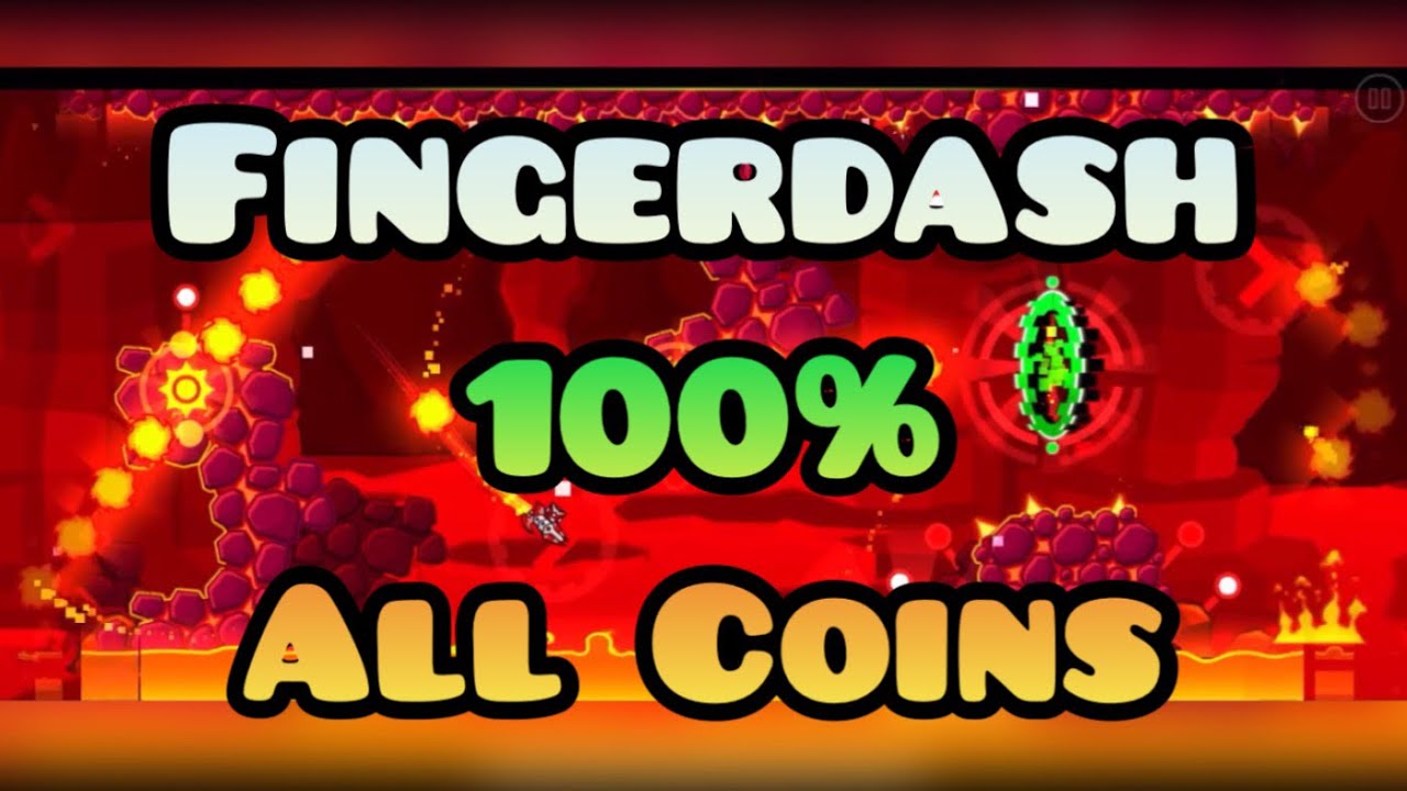 Fingerdash | 100% | All Coins // Geometry Dash - YouTube
