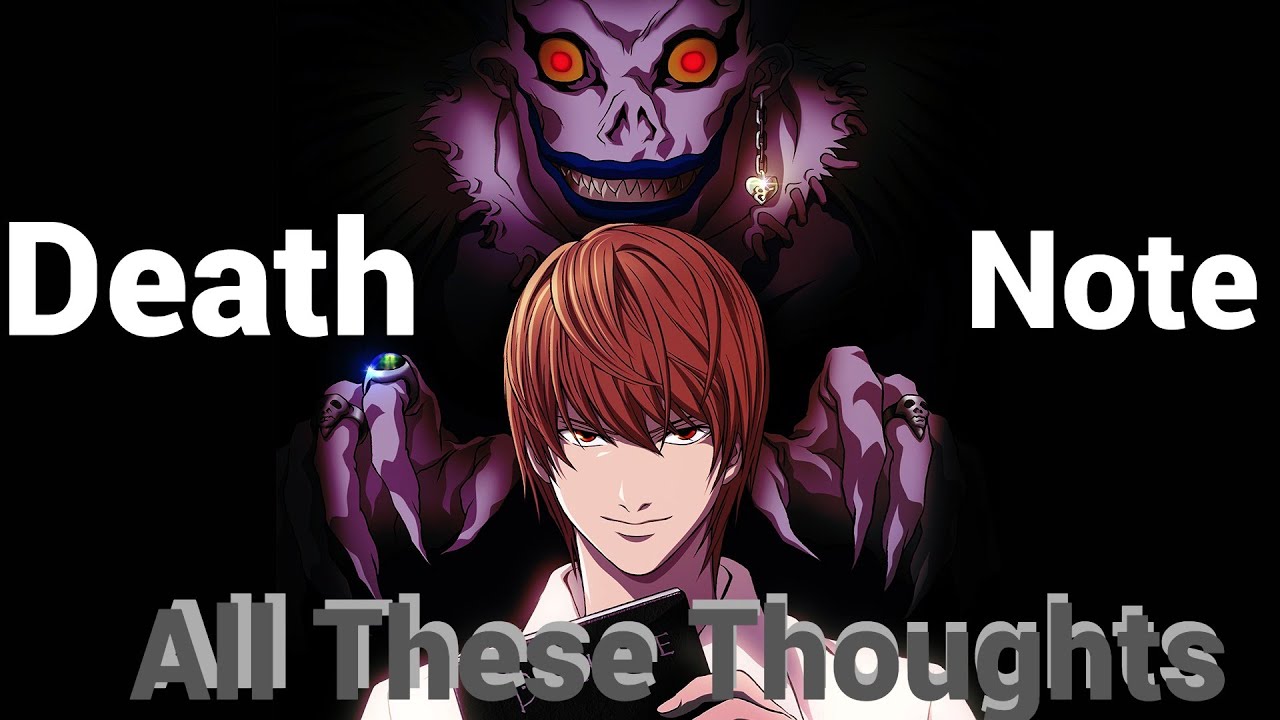 Death Note AMV All These Thoughts - YouTube Music