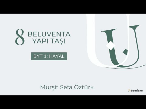 Beluventa Yapı Taşı 1: Hayal | Mürşit Sefa Öztürk