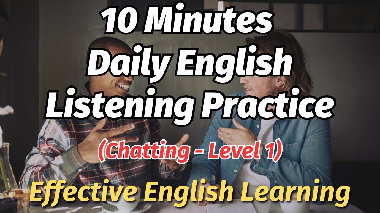 10 Minutes Common English Sentences Practice (Chatting - Level 1 ...