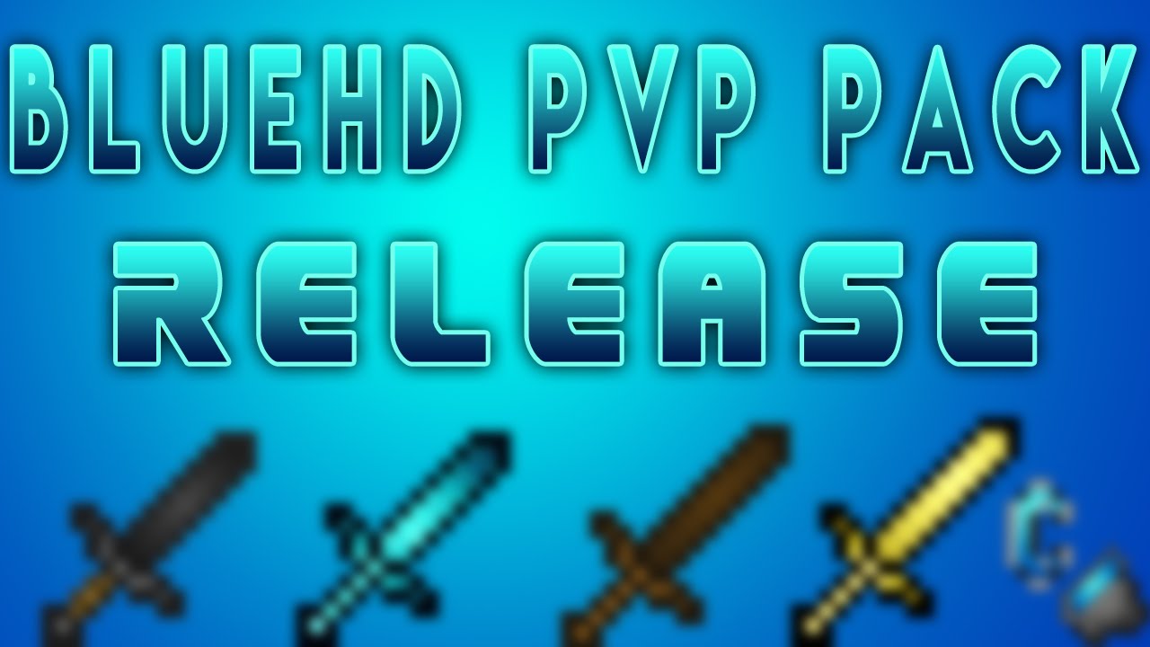 MINECRAFT BLUE HD PVP PACK RELEASE! - YouTube