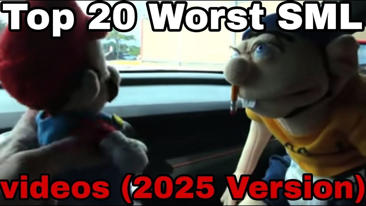 Top 20 Worst SML videos (2025 Version) - YouTube