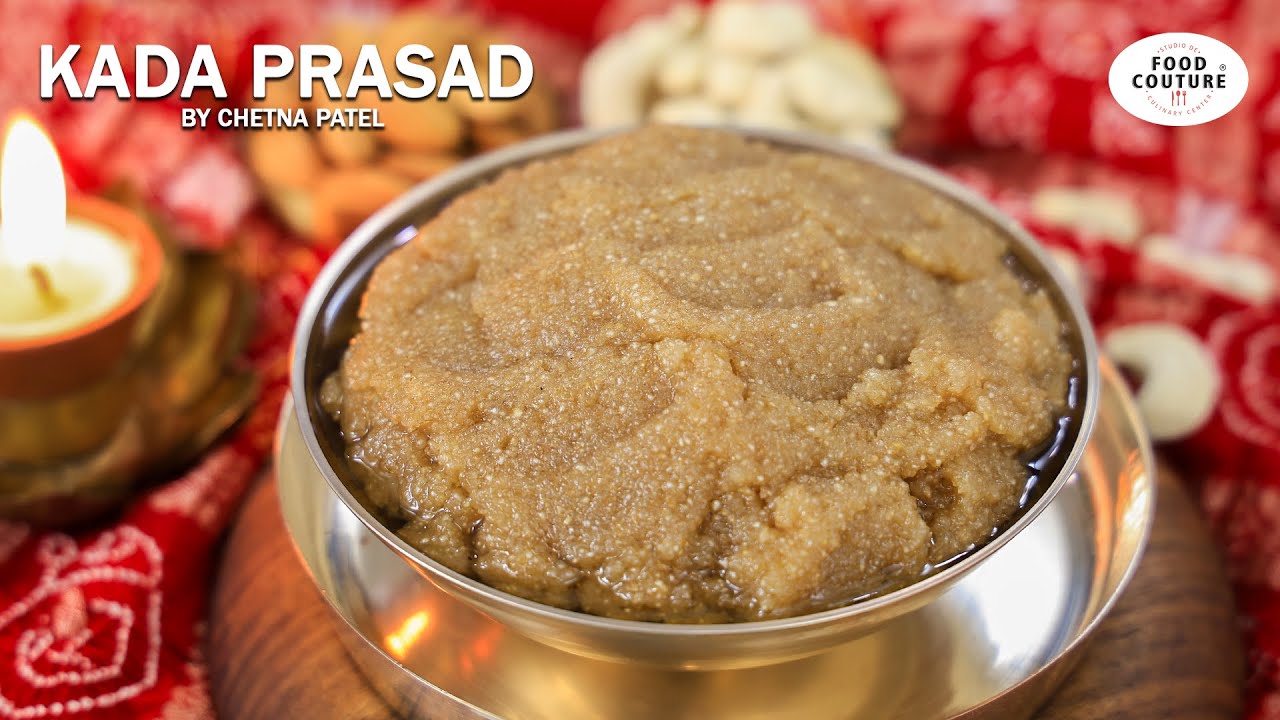 Kada Prasad | कडा प्रसाद-Gurudwara Prasad | Food Couture by Chetna ...