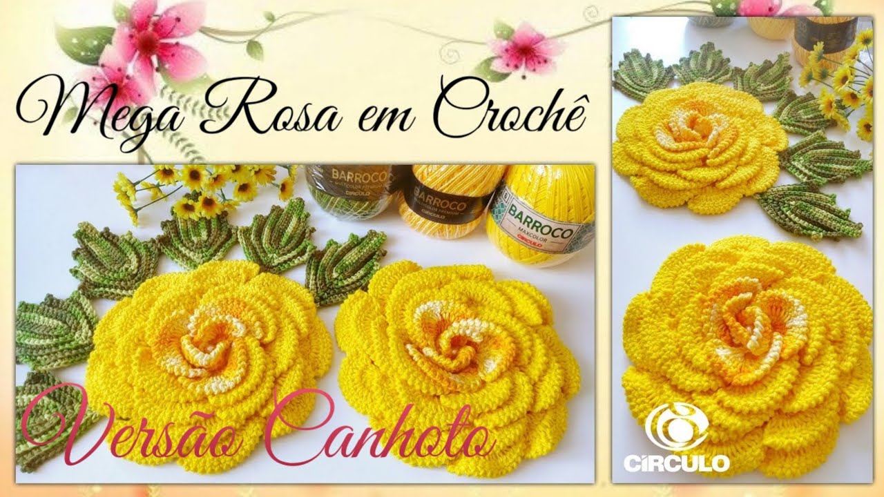 Mega Rosa em Crochê . Versão Canhoto. Por Vanessa Marcondes . - YouTube