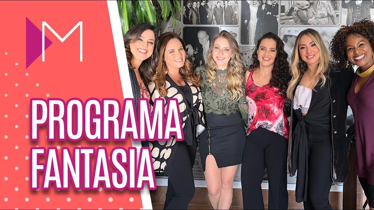 Programa Fantasia: melhores momentos com o elenco original - Mulheres ...