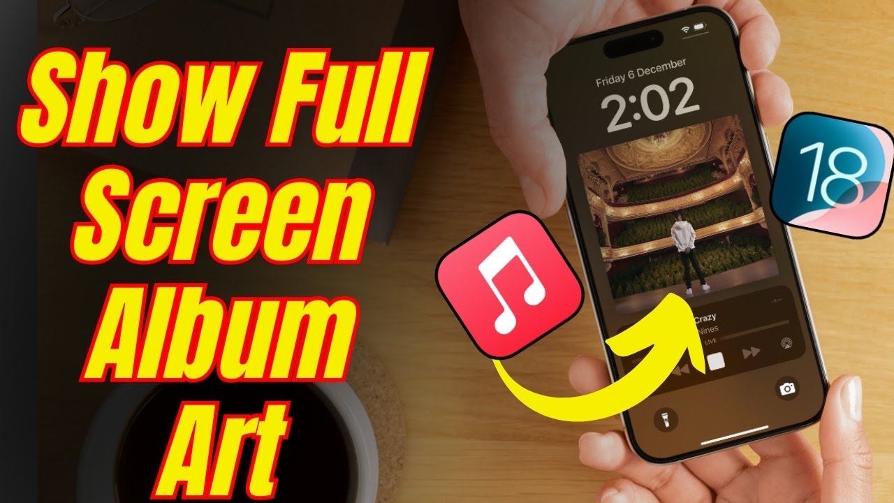 iOS 18: How To Show Full Screen Album Art on iPhone [Lock Screen] - YouTube