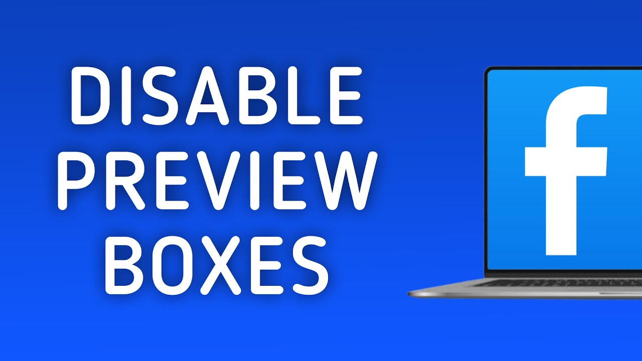 How to Disable Preview Boxes in Facebook on PC - YouTube