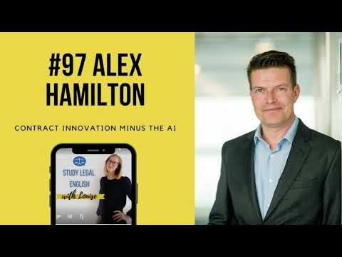 97: Alex Hamilton: Contract Innovation minus the AI (Interview) - YouTube