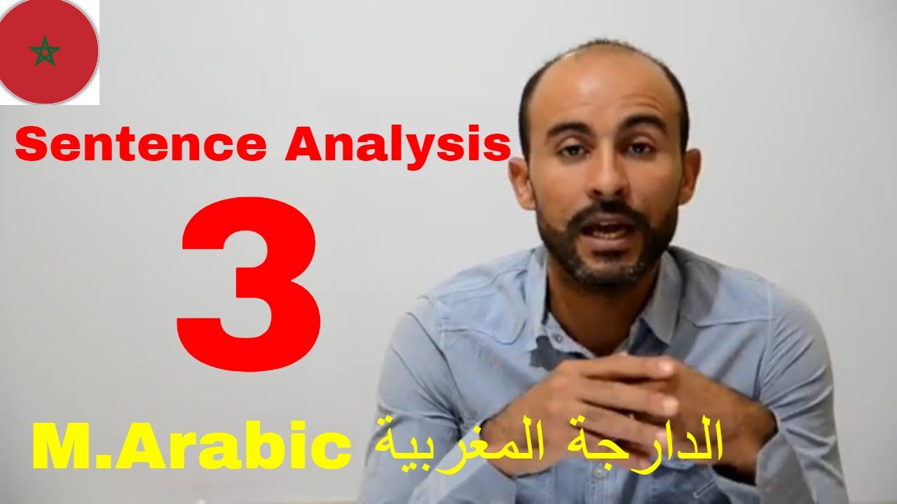 Learn M. Arabic : Sentence Analysis 3. understand the language - YouTube