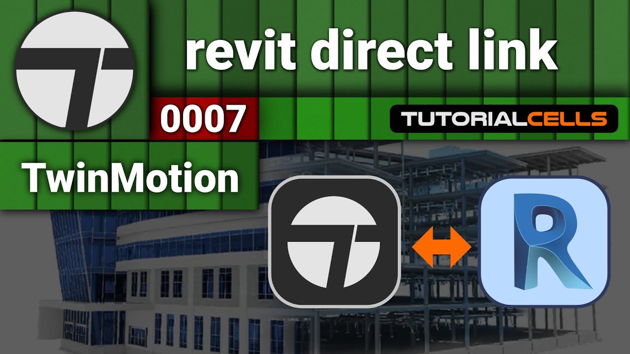 0007. revit direct link to twinmotion - YouTube