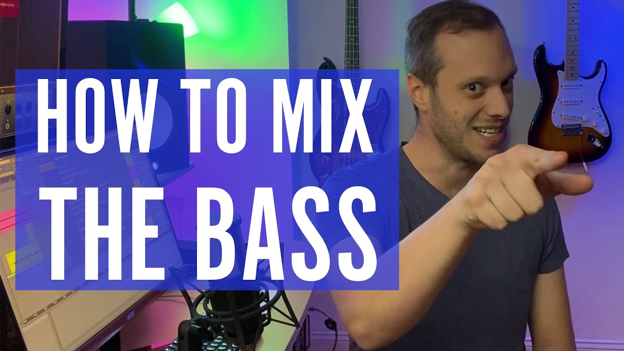 How to Mix: Bass Guitar - YouTube