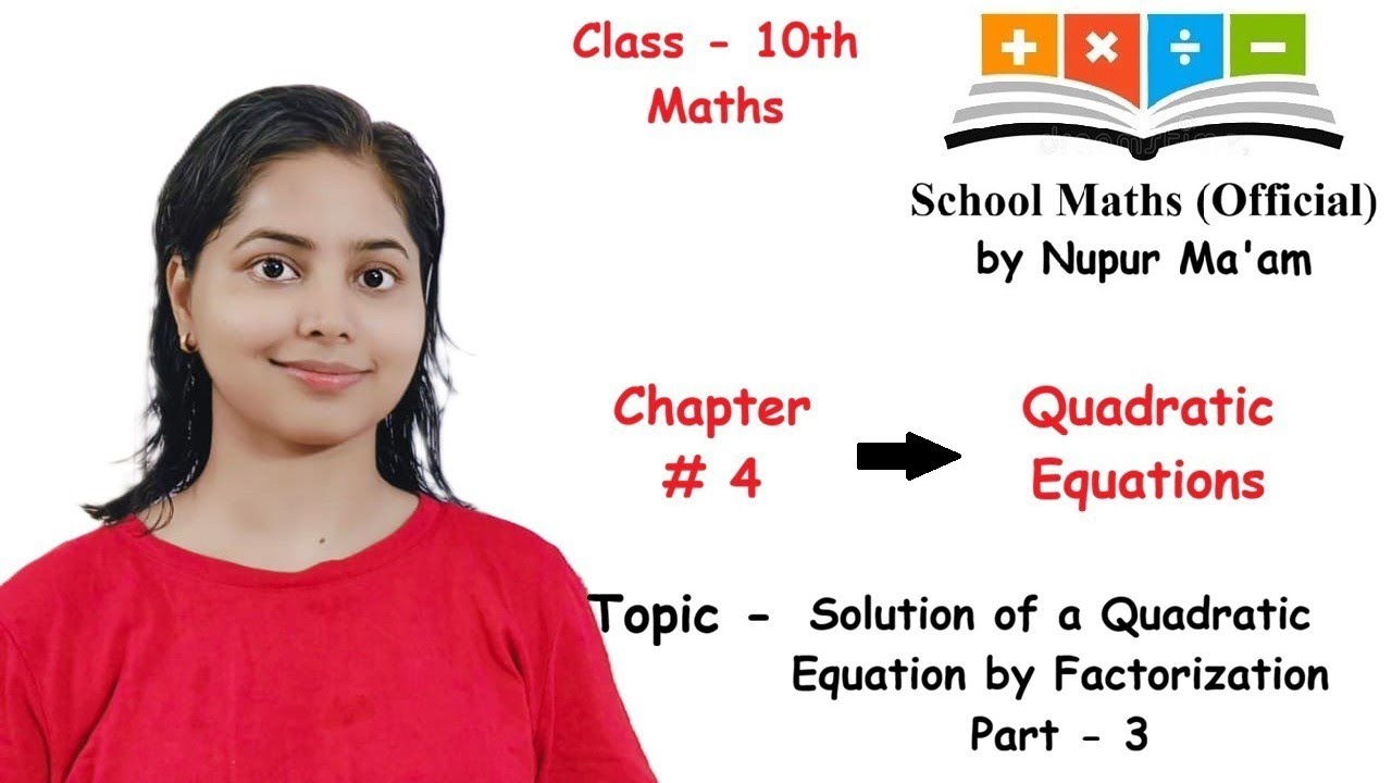 Class -10 Maths | Chapter - 4 (Quadratic Eqns) | Topic -Soln of a Quad ...