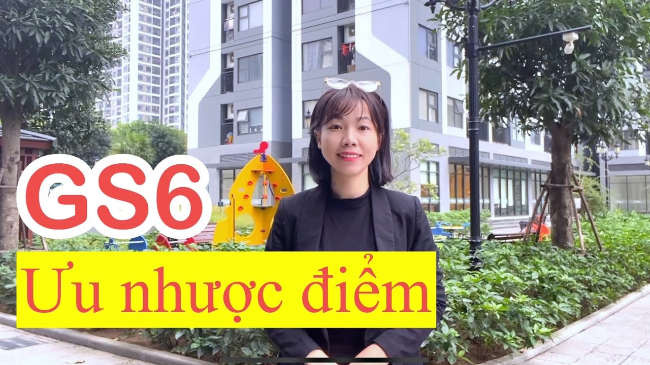 Ưu nhược điểm GS6 THE MIAMI GS Vinhomes Smart City - YouTube