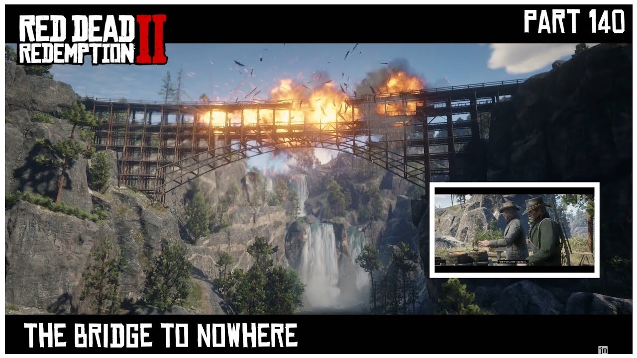 Red Dead Redemption 2 THE BRIDGE TO NOWHERE Part 140 - YouTube