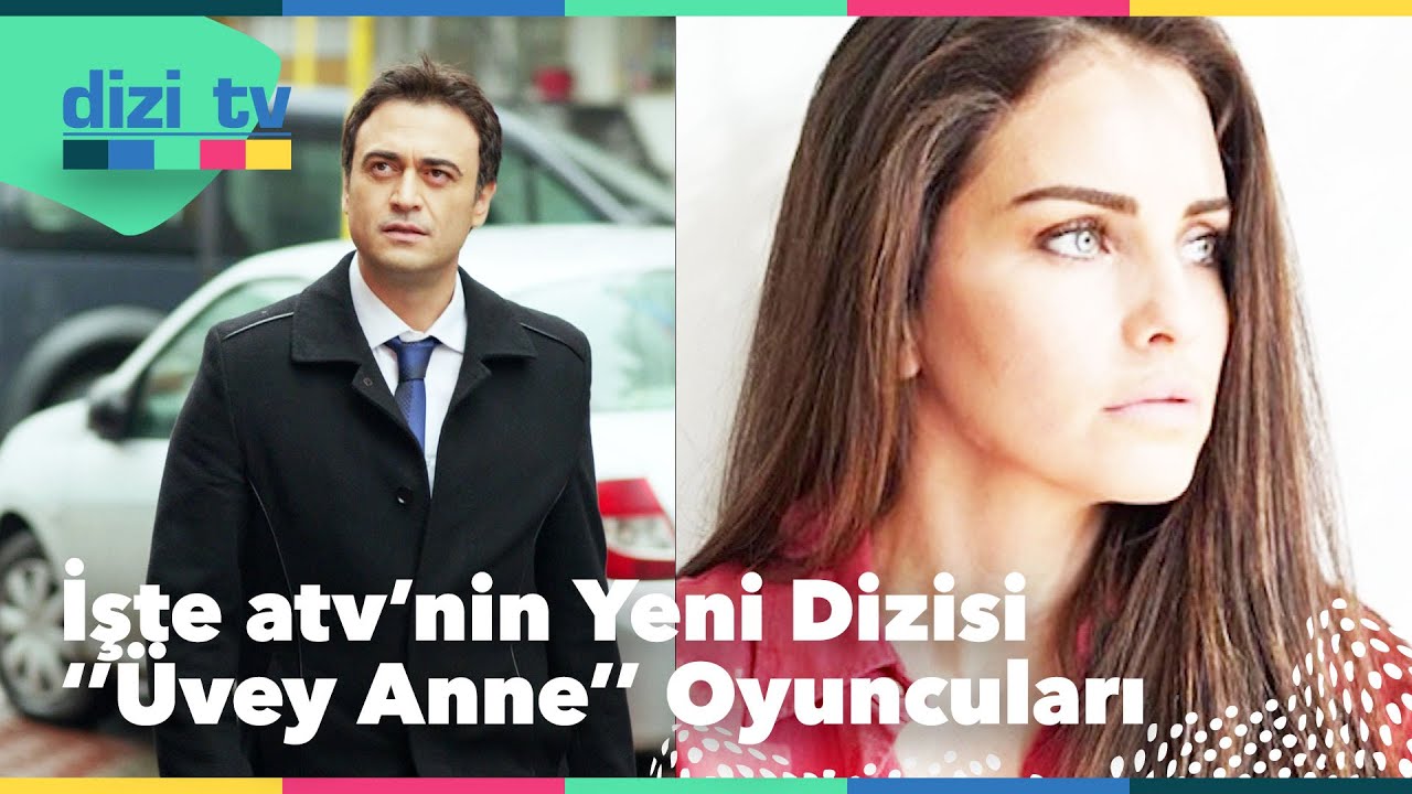 atv'den yeni dizi geliyor, ''Üvey Anne'' dizisi yakında atv'de! - Dizi ...