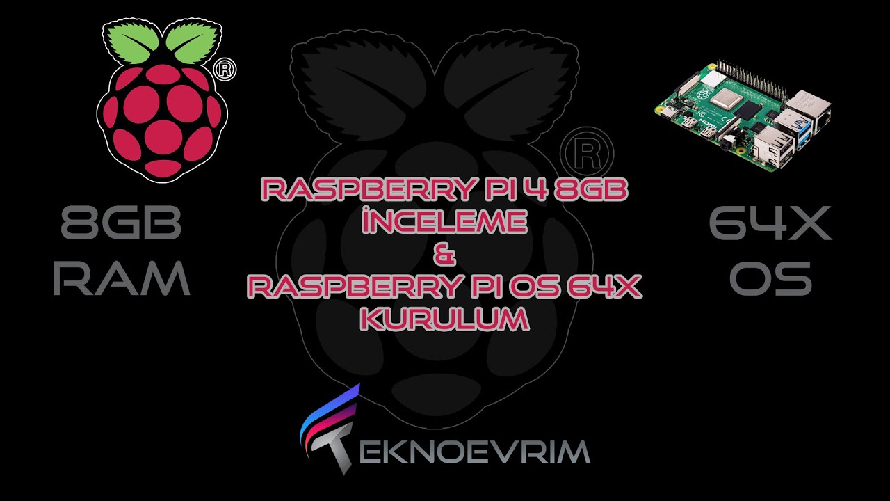 Raspberry Pi 4 8Gb İnceleme ve Raspberry Pi OS 64X Kurulum - YouTube