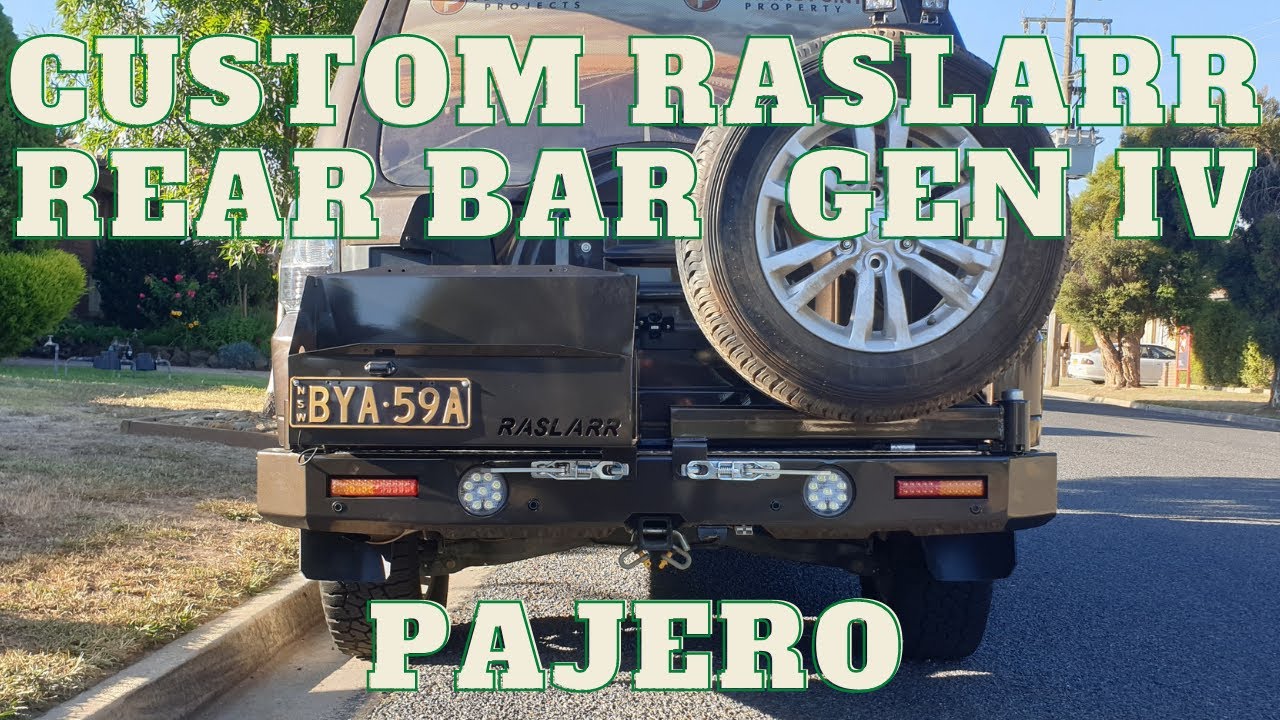 Gen IV Pajero - Raslarr Rear Bar - YouTube