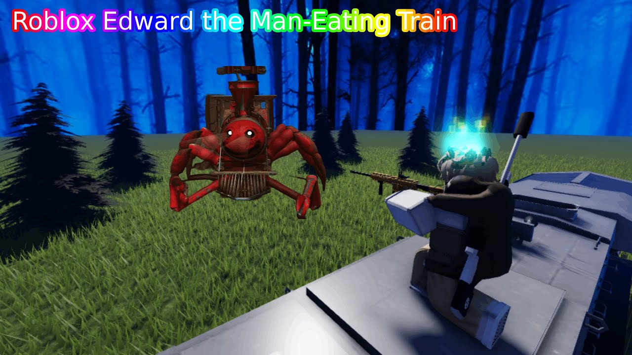 Roblox Edward The Man Eating Train เอาตัวรอดจากปีศาจรถไฟ EP.1 - YouTube