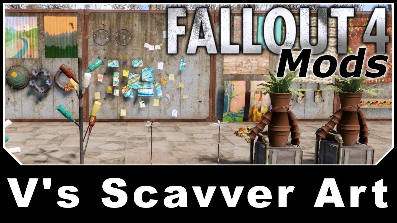 Fallout 4 Mods - V's Scavver Art - YouTube