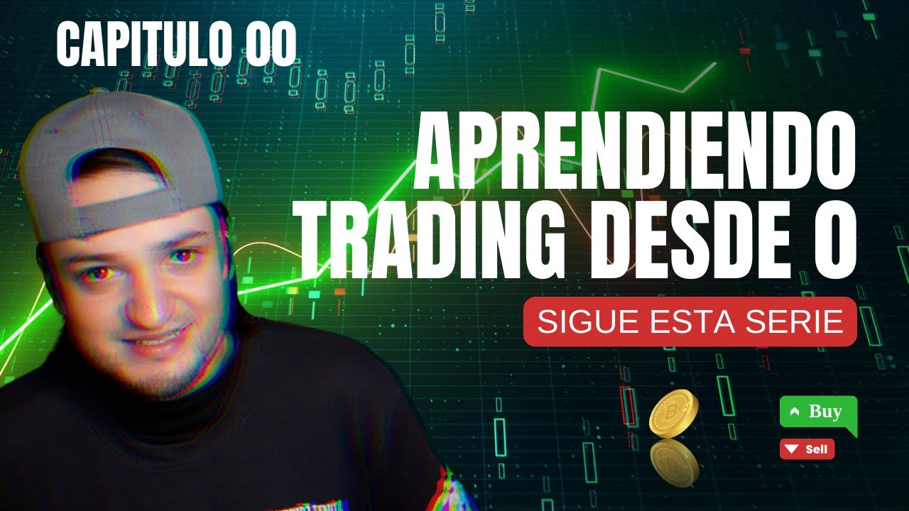 00 | Dia cero ¿será rentable? | Aprendiendo Trading desde 0 | Cómo ...