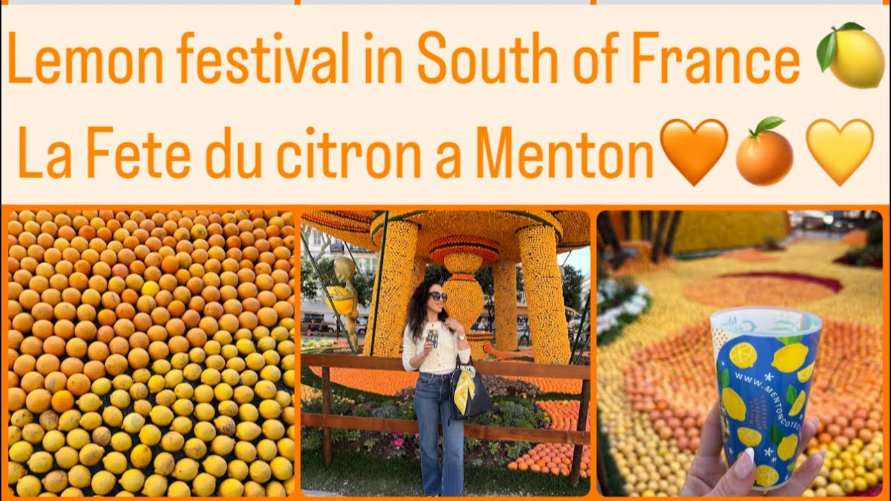Lemon Festival in Menton South of France, a perfect day in the most ...