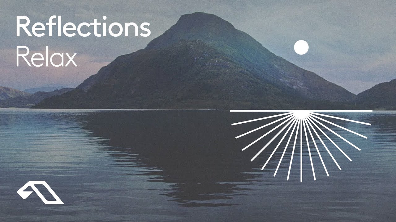 Relax by Reflections - YouTube