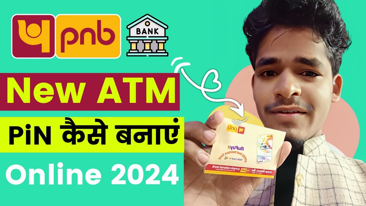 PNB Bank ATM Pin GENERATE Online Process 2024 | Pnb Bank New ATM pin ...