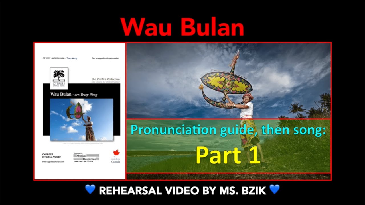 Wau Bulan - Part 1 with Pronunciation Guide - YouTube